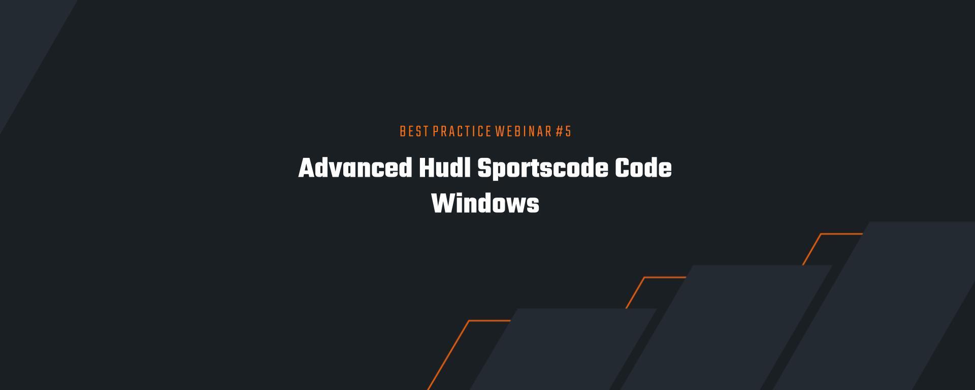 Hudl Best Practice Series #5: Advanced Hudl Sportscode Code Windows • Hudl Blog