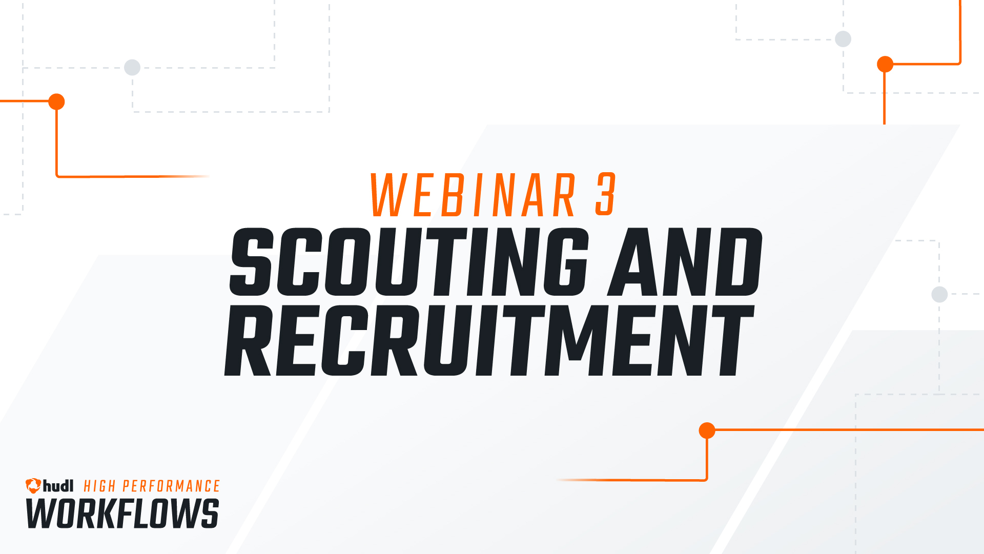 High Performance Workflows - Scouting and Recruitment • Hudl Blog