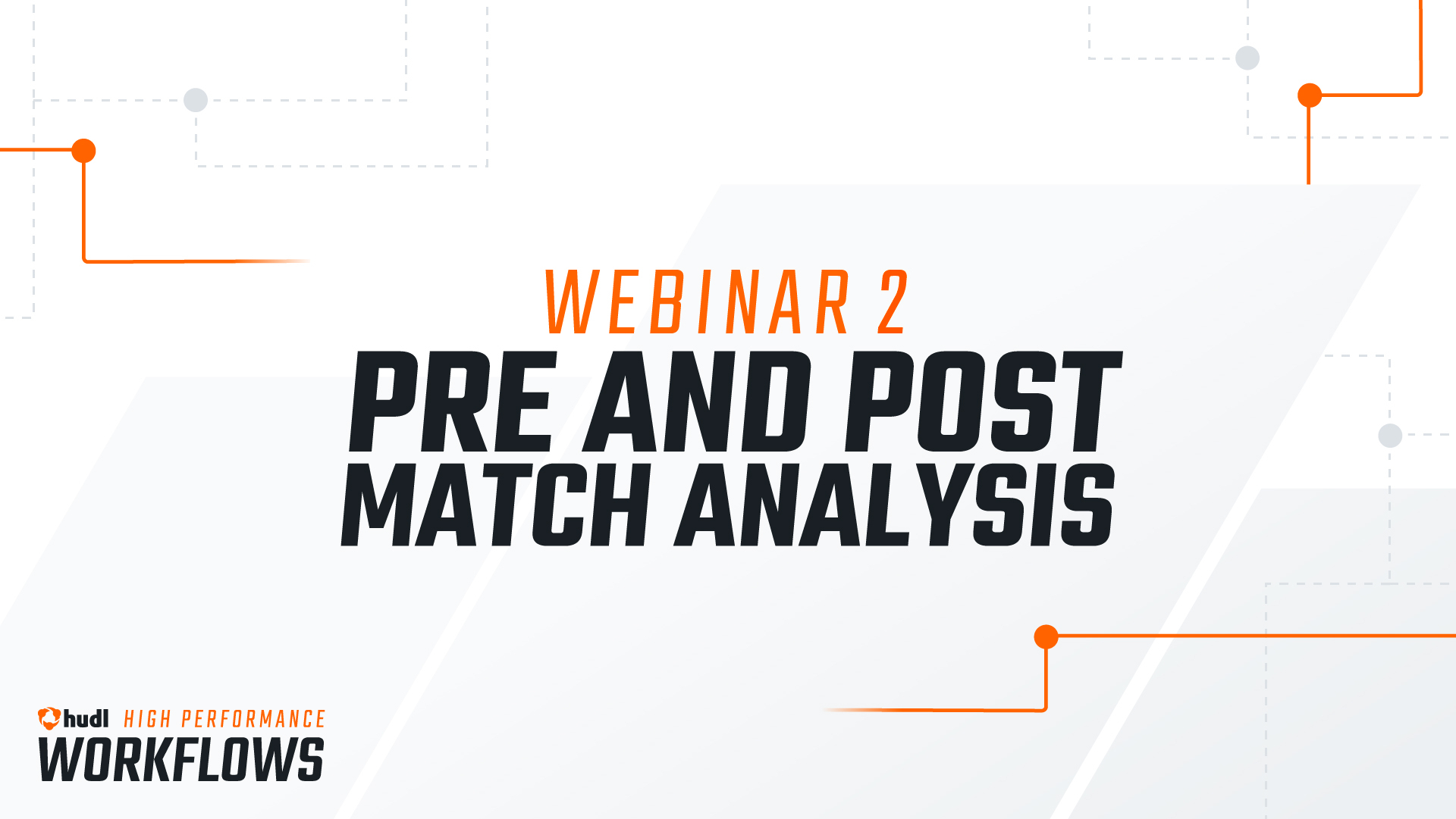 High Performance Workflows - Pre and Post Match Analysis • Hudl Blog