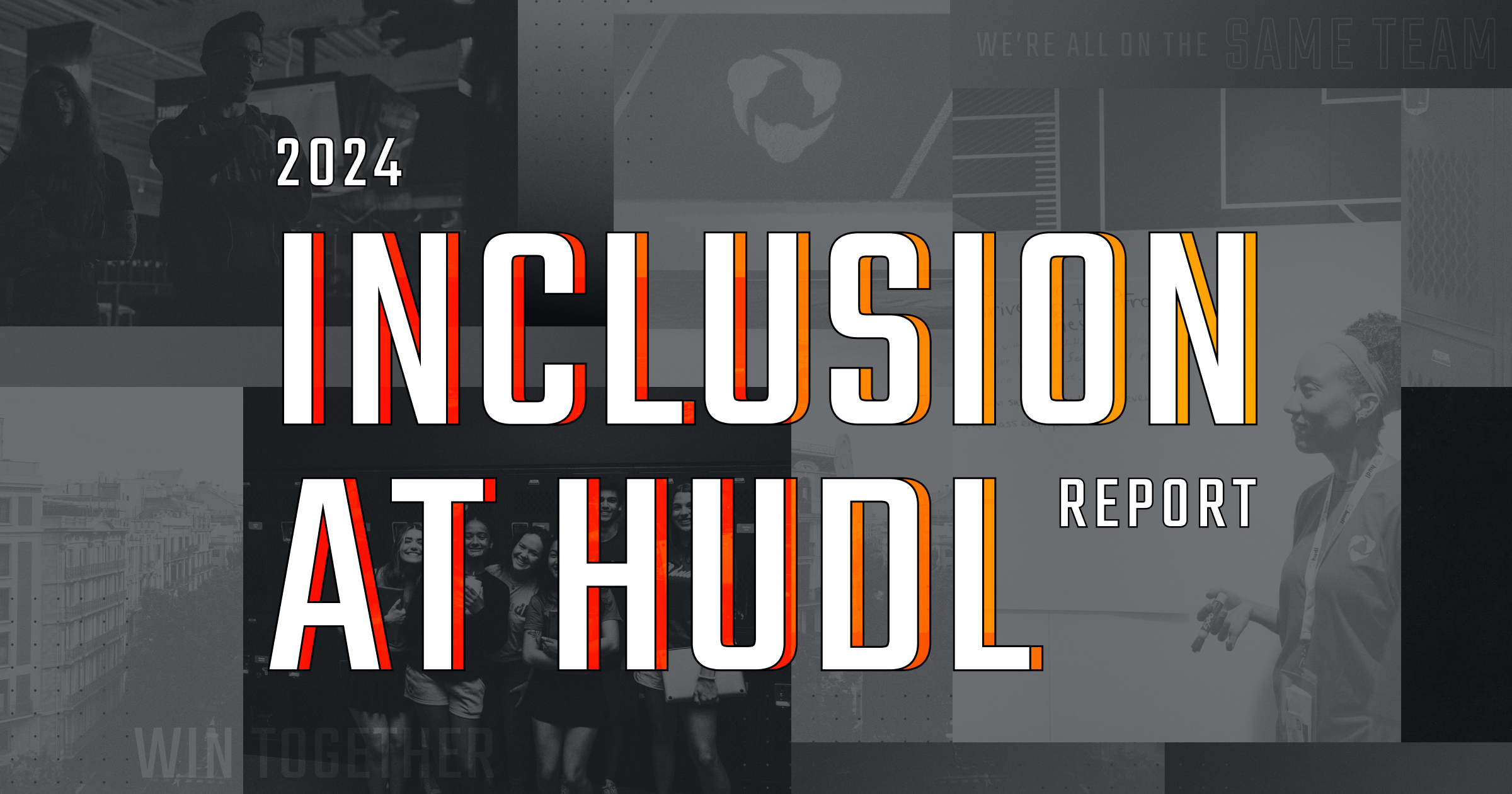 2024 Inclusion at Hudl Report