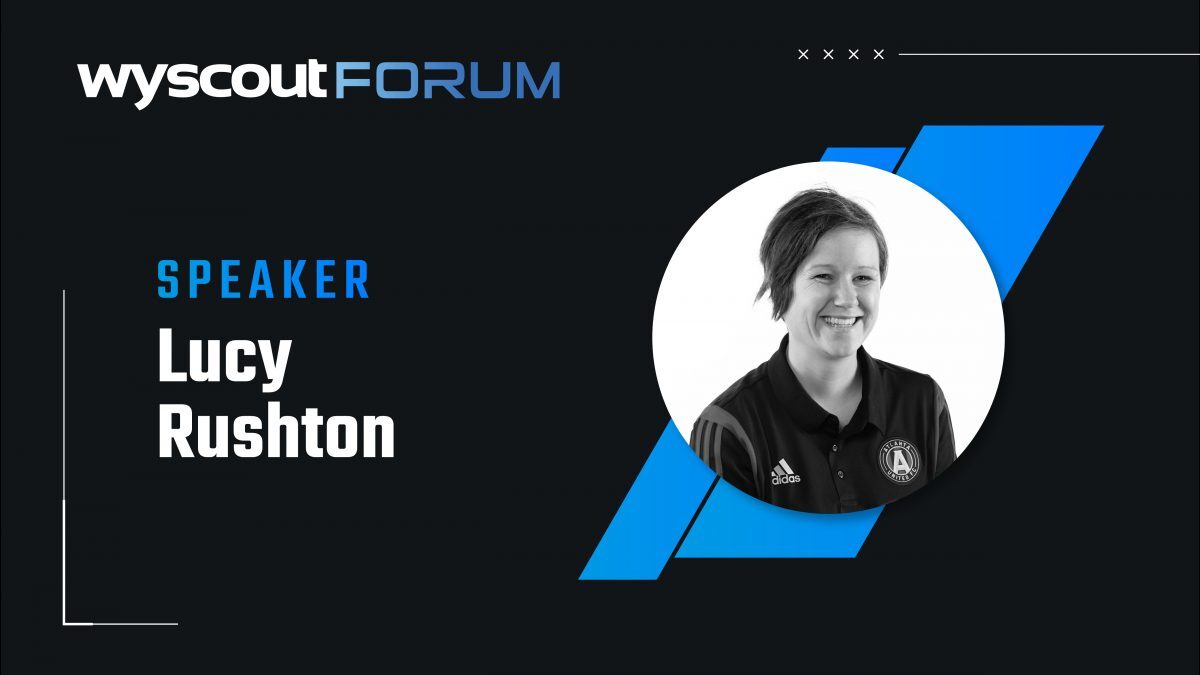 Lucy Rushton – The Role of Data Analysis in Player Recruitment at ...