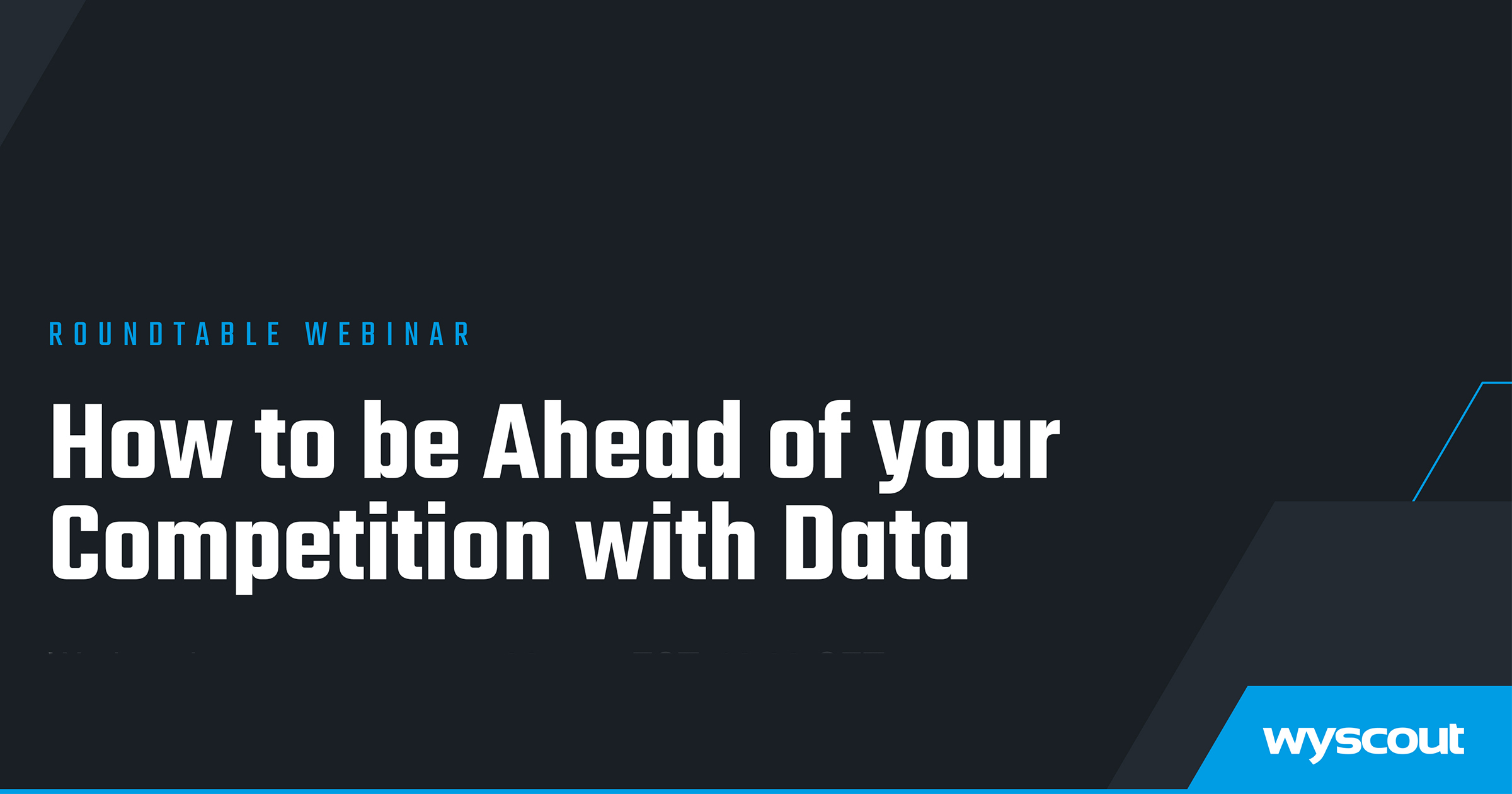 How to Be Ahead of Your Competition with Data