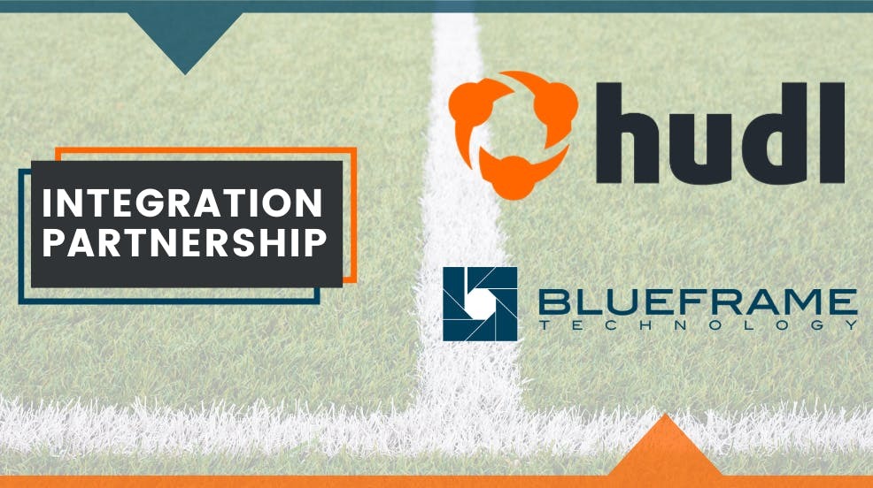 BlueFrame Announces Hudl Integration • Hudl Blog